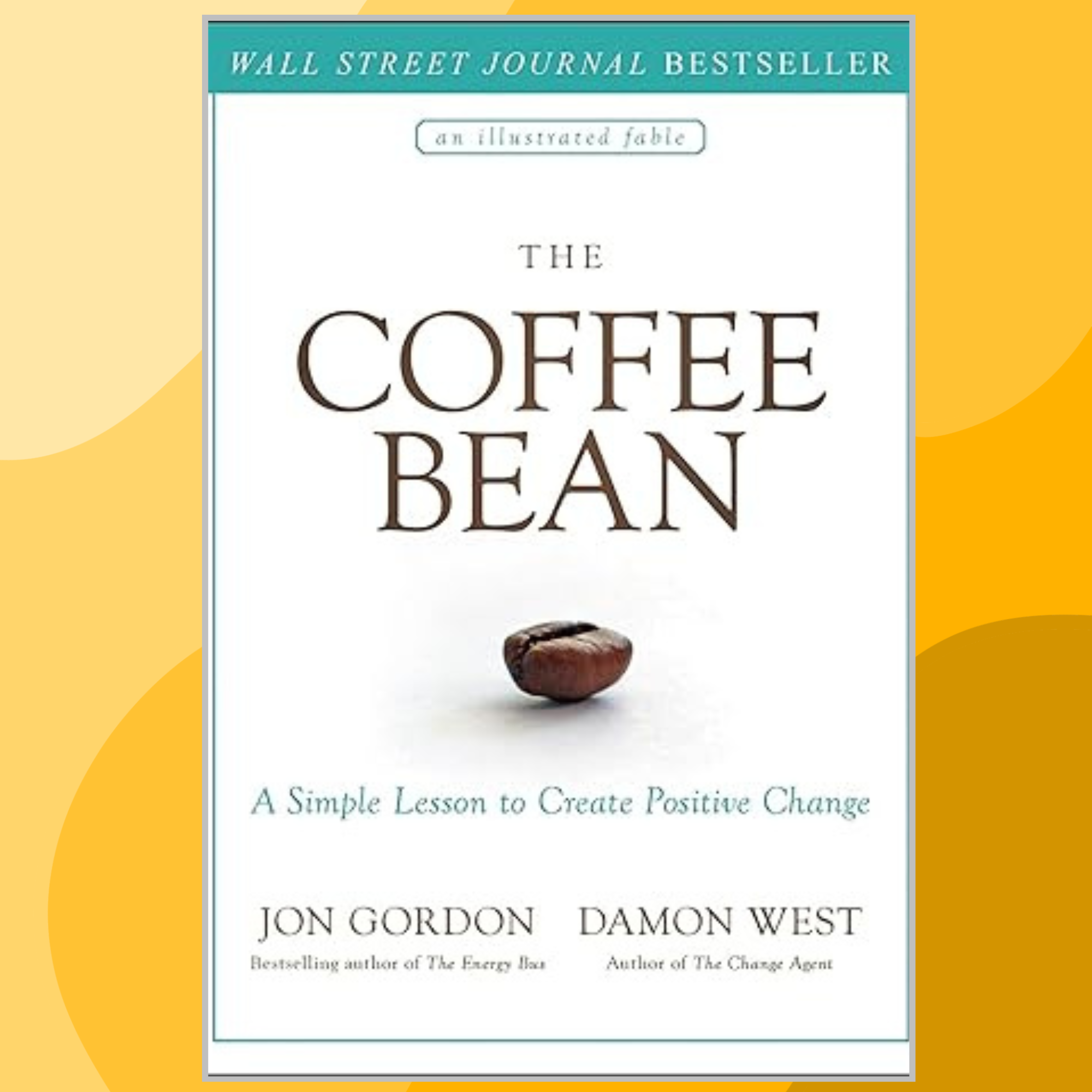 The Coffee Bean: A Simple Lesson to Create Positive Change ( | Inspire ...