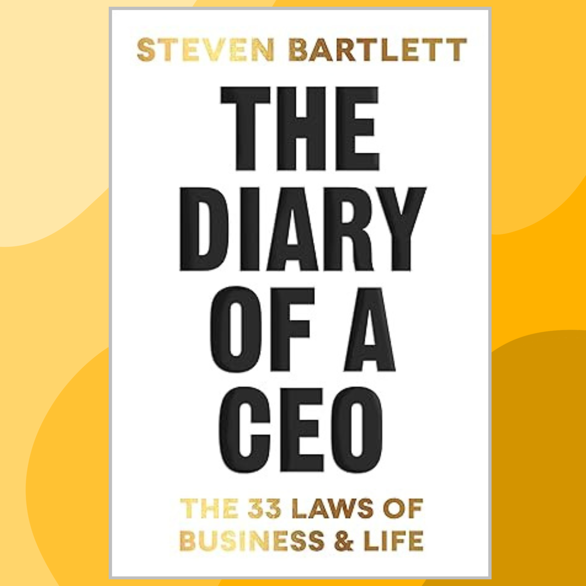 The Diary of a CEO: The 33 Laws of Business and Life | Inspire Uplift