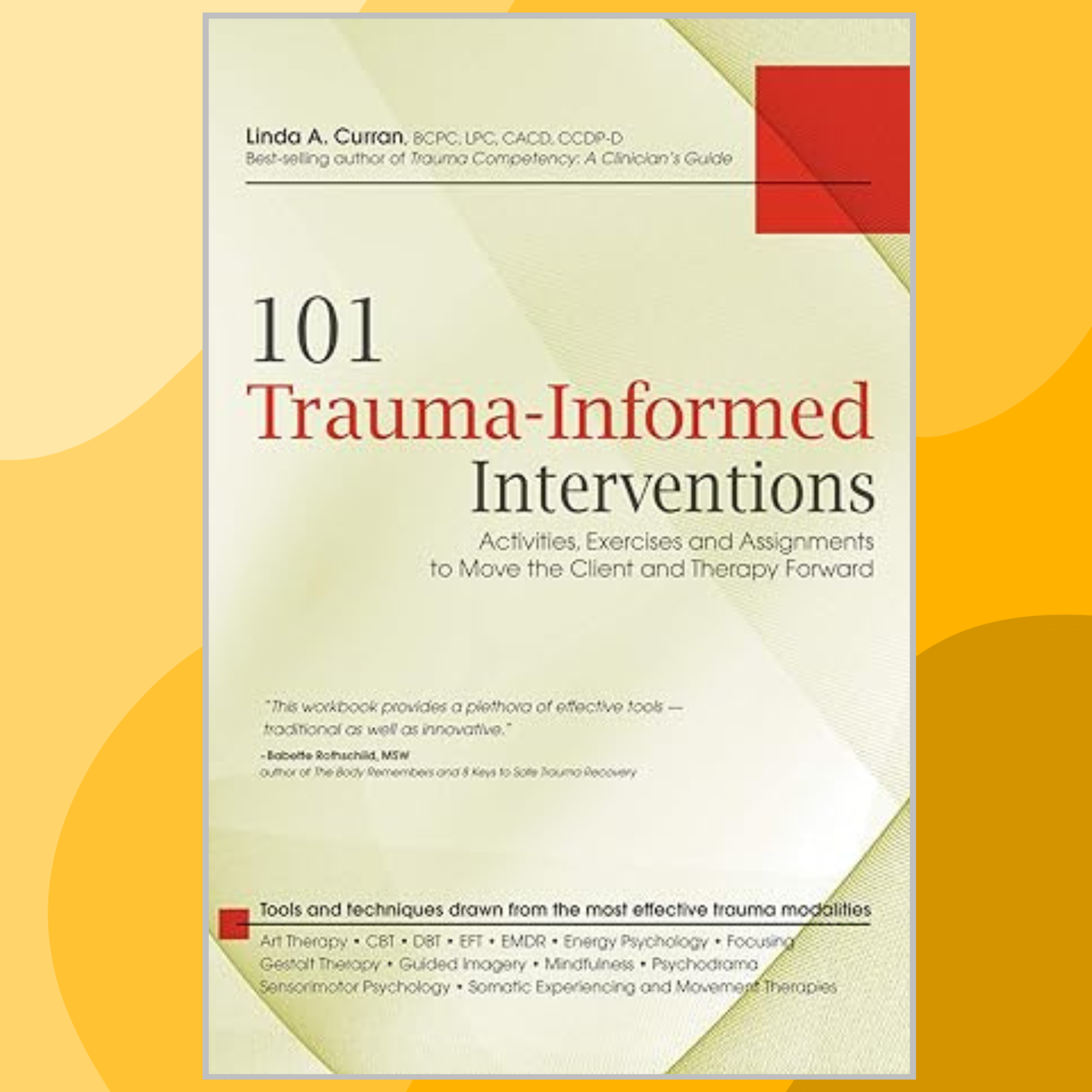 101 Trauma-Informed Interventions: Activities, Exercises and - Inspire ...