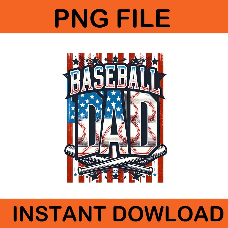 2 Baseball Dad Png, Baseball Dad Flag Png, Father Day PNG - Inspire Uplift
