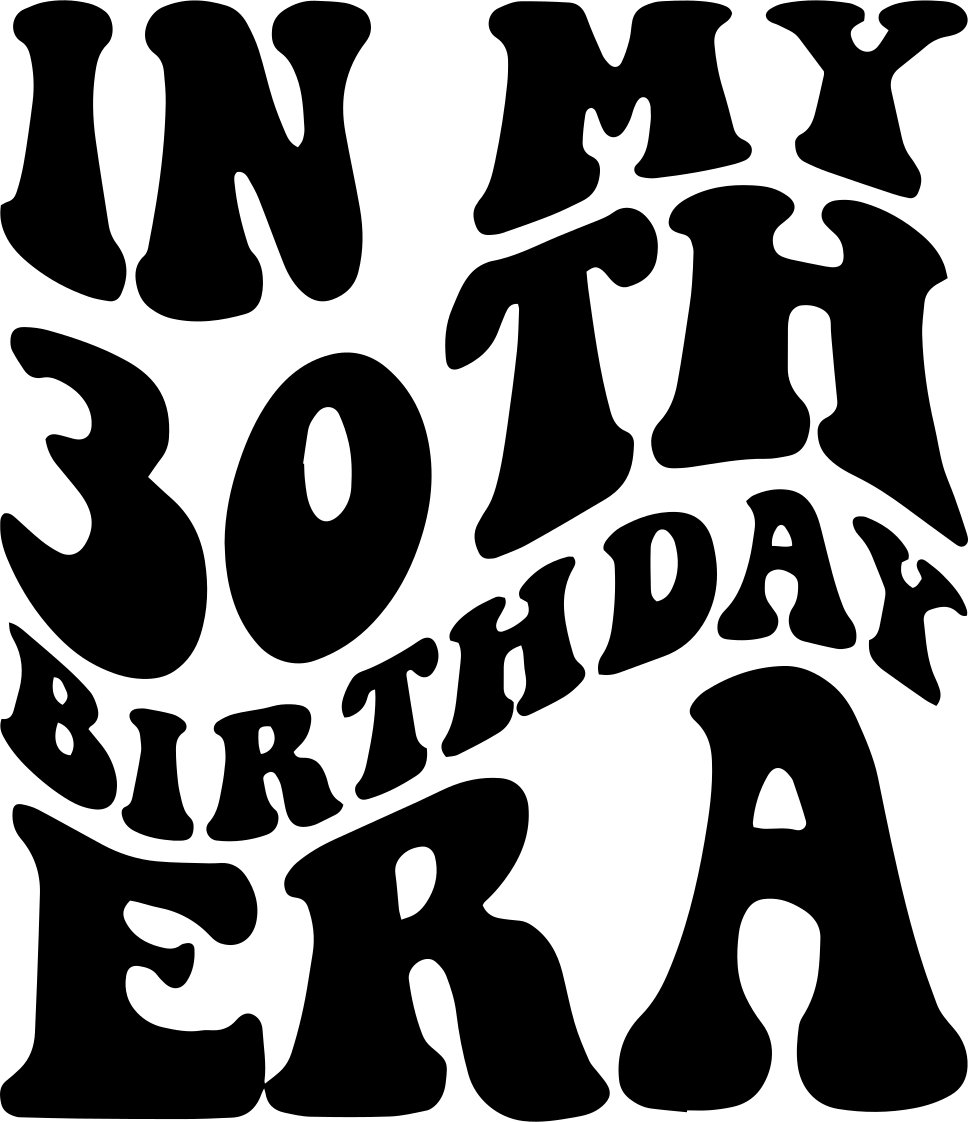 In My 30th Birthday Era SVG, PNG, PDF, 30th Birthday Shirt P - Inspire ...