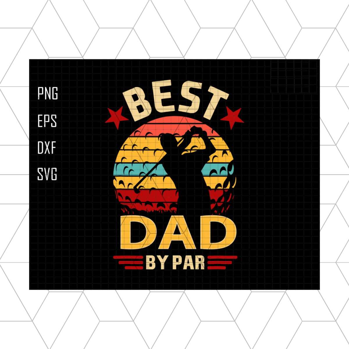Best Dad By Par Svg, Best Dad Svg, Golfer Dad Gift Svg, Fath | Inspire ...