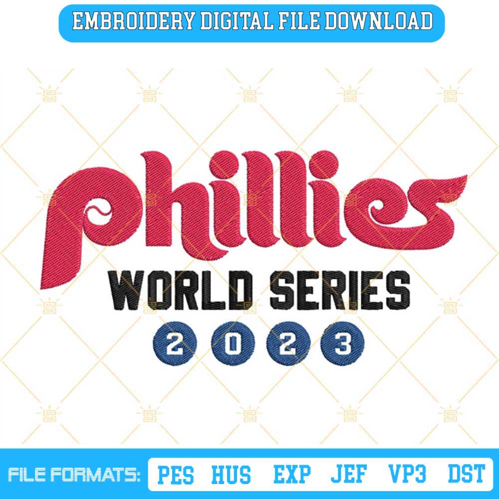 Phillies World Series 2023 Embroidery Design Files | Inspire Uplift