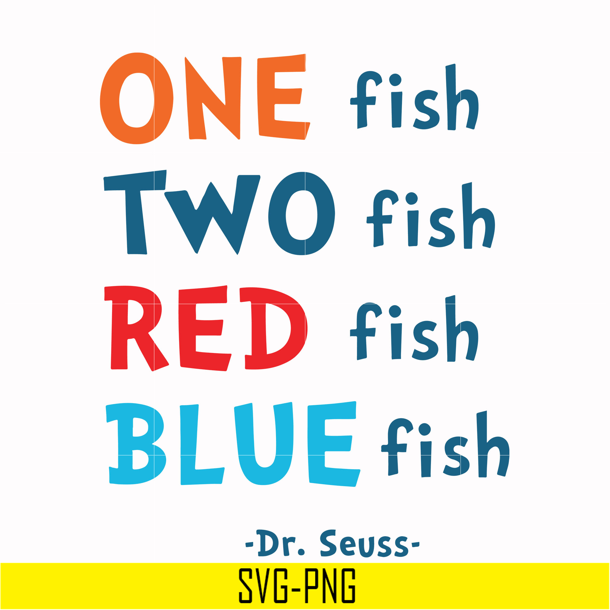 One fish two fish red fish blue fish svg, png, dxf, eps file - Inspire ...