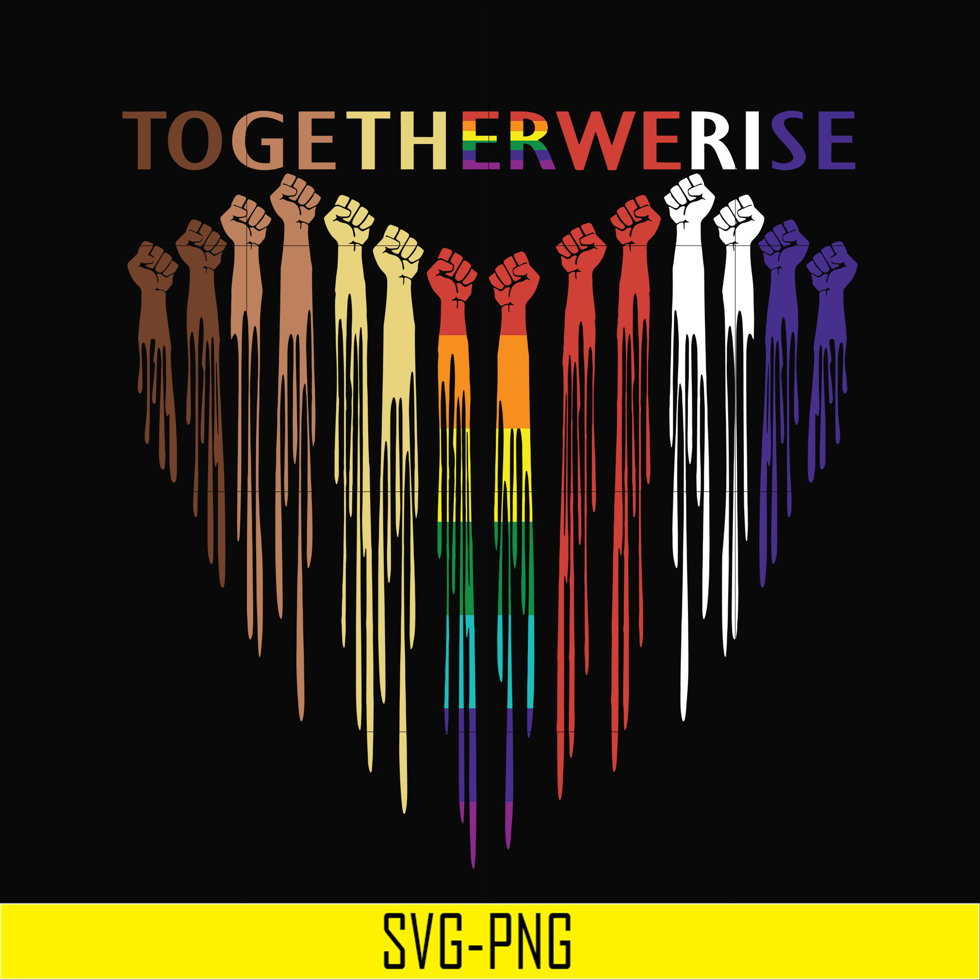 togetherwerise svg, png, dxf, eps digital file TD104 | Inspire Uplift