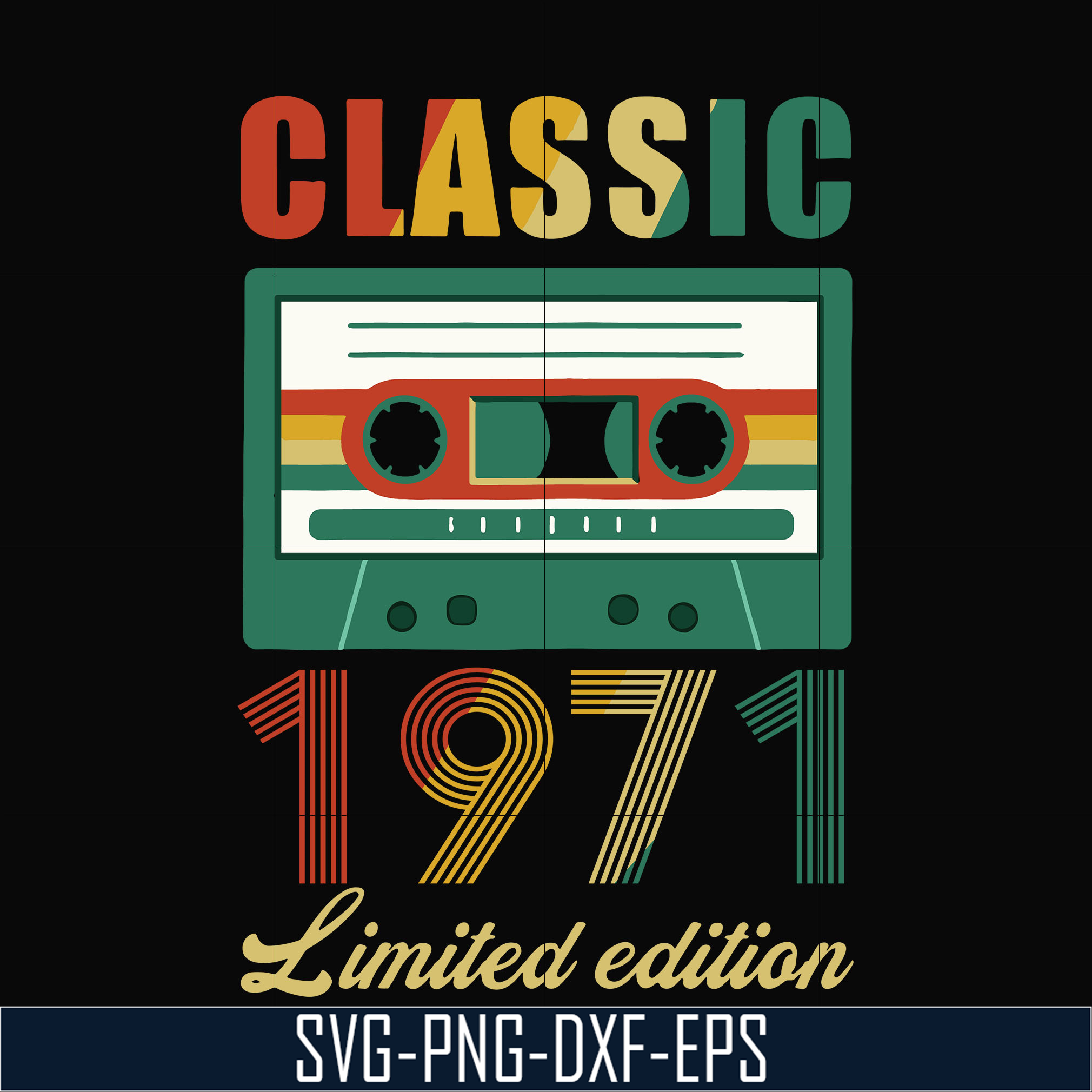 Classic 1971 limited edition svg, png, dxf, eps digital file | Inspire ...