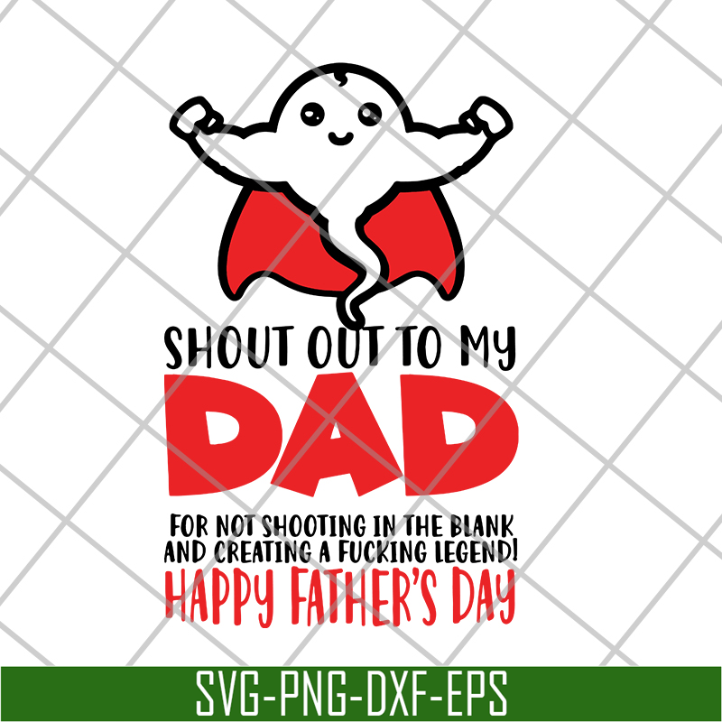 Shout out to my dad svg, png, dxf, eps digital file FTD21052 | Inspire ...