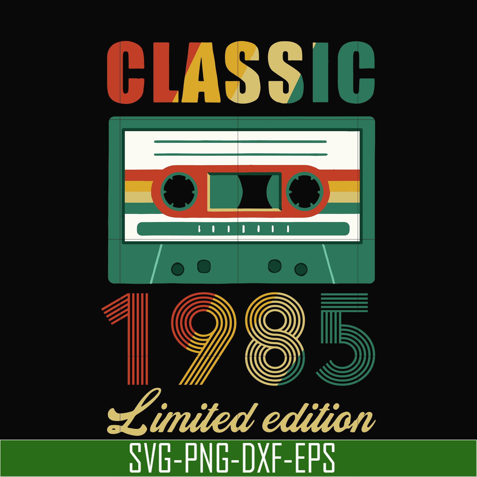 Classic 1985 limited edition svg, png, dxf, eps digital file | Inspire ...