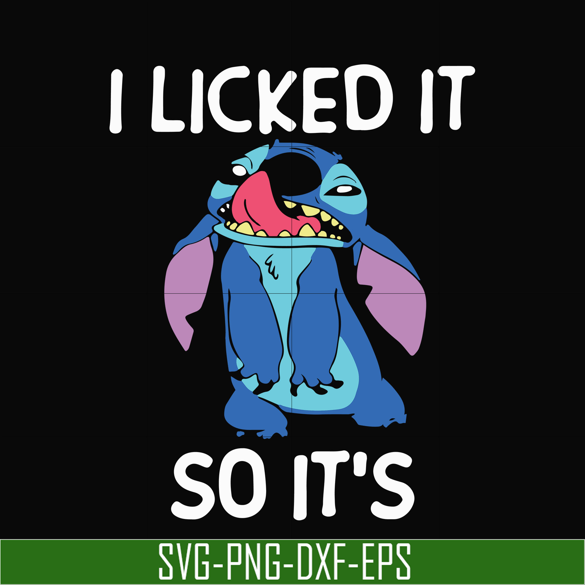 I licked it so it's svg, Stitch svg, png, dxf, eps digital f | Inspire ...