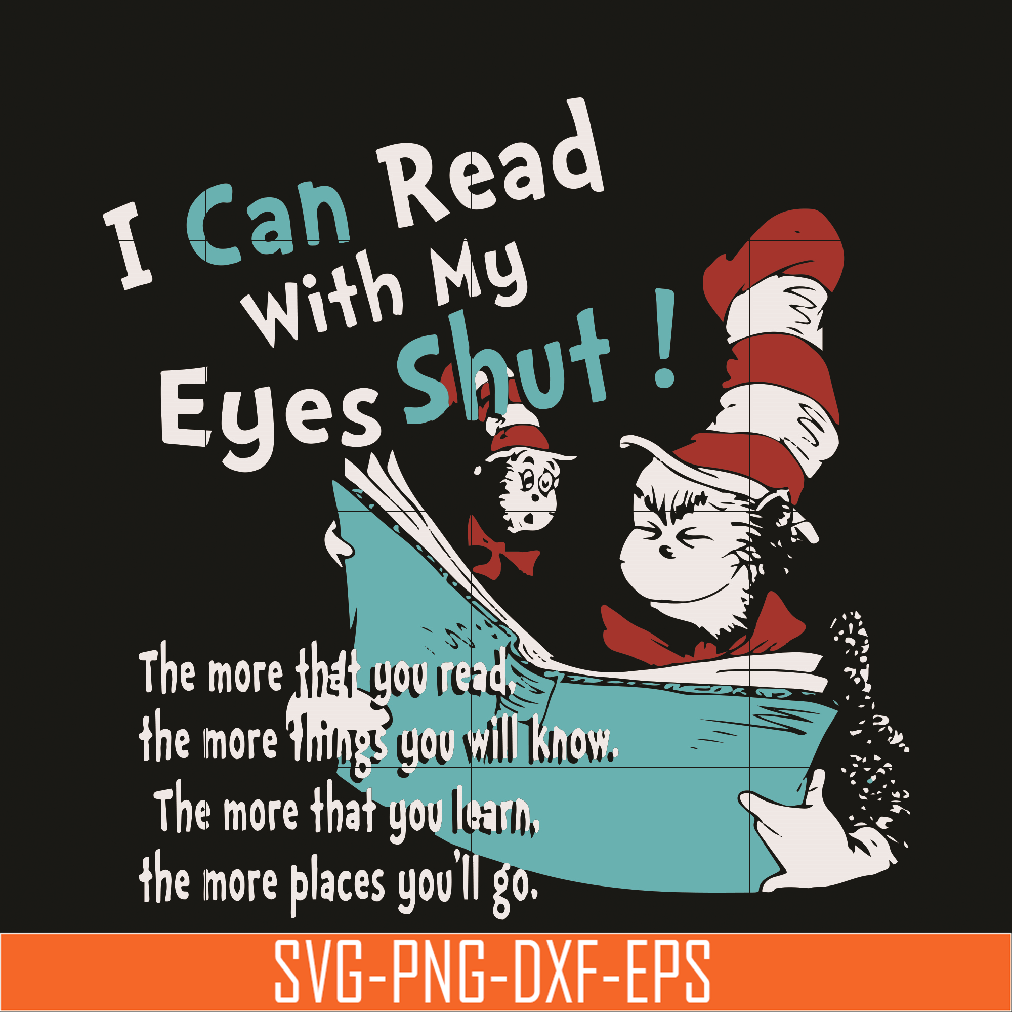 I Can Read With My Eyes Shut svg, Happy Read Across America | Inspire ...