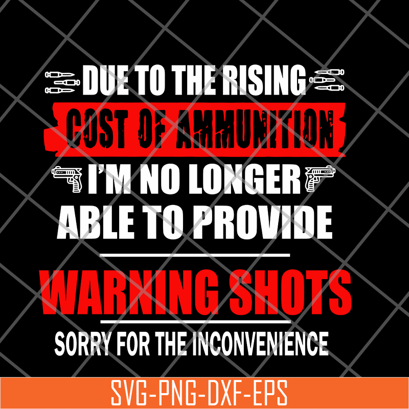 Due To The Rising Cost svg, png, dxf, eps digital file FN180 | Inspire ...