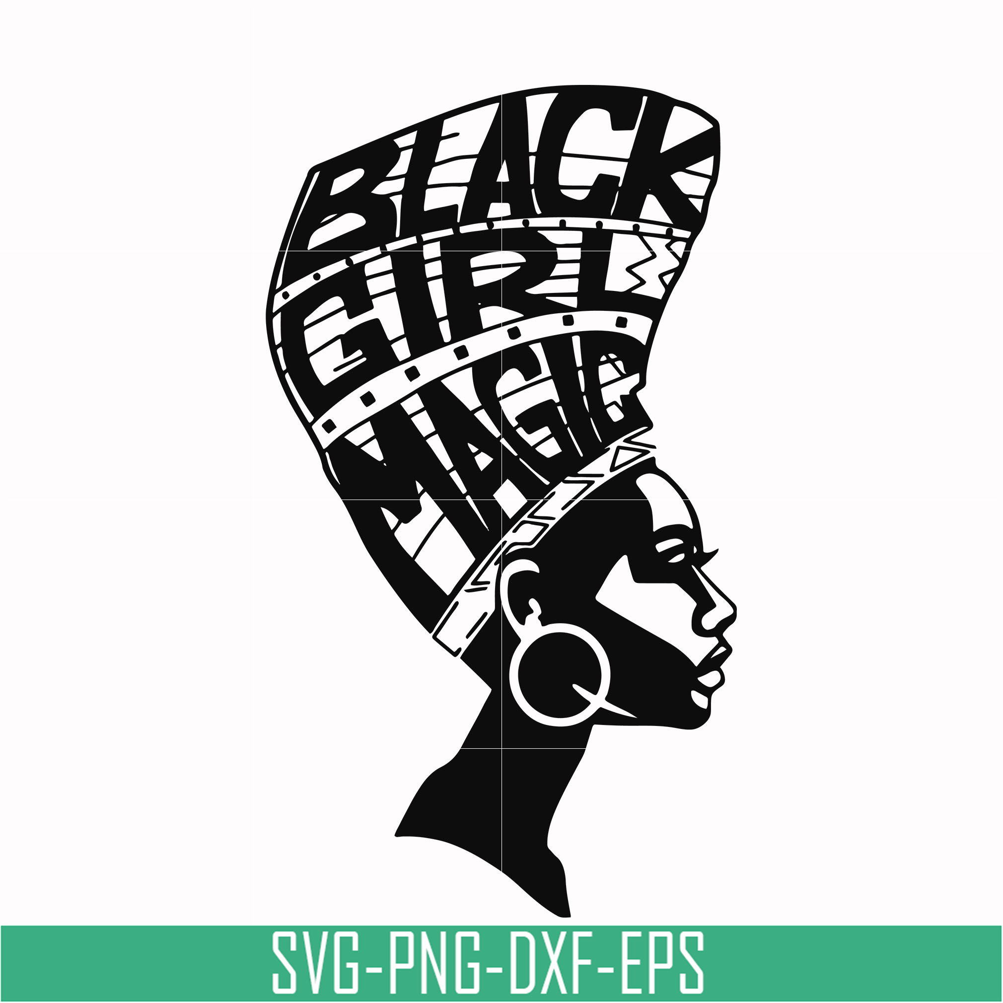 black girl magic svg, png, dxf, eps digital file OTH0009 | Inspire Uplift