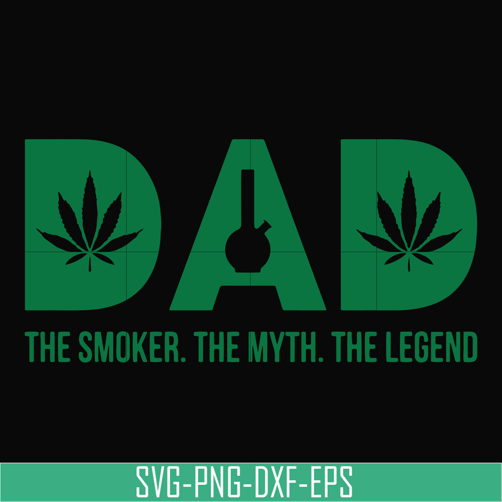 dad the smoker the myth, the legend svg, png, dxf, eps digit | Inspire ...
