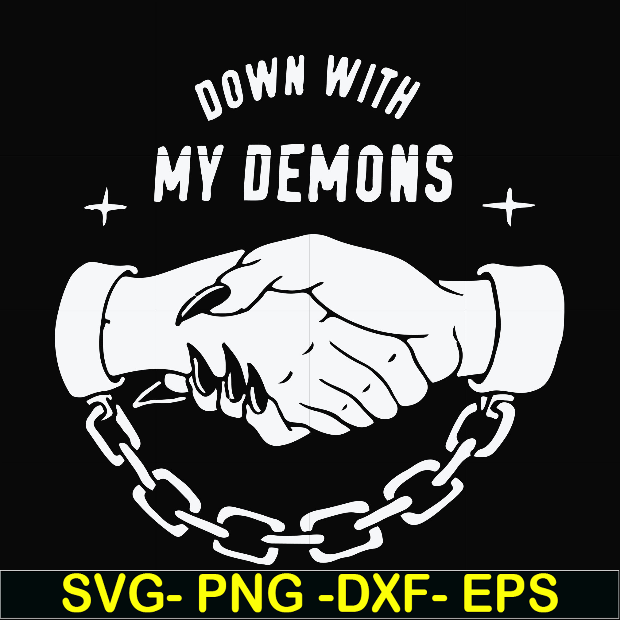 Down with my Demons svg, png, dxf, eps file FN000697 - Inspire Uplift
