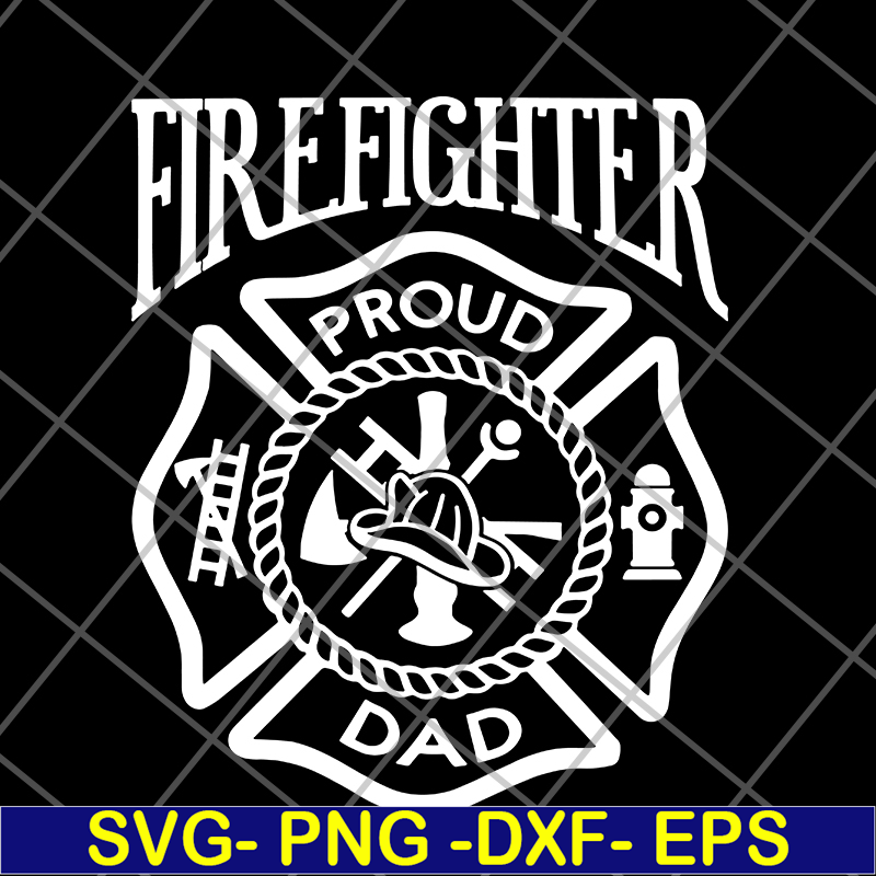 Firefighter DAD svg, png, dxf, eps digital file FTD03062105 | Inspire ...