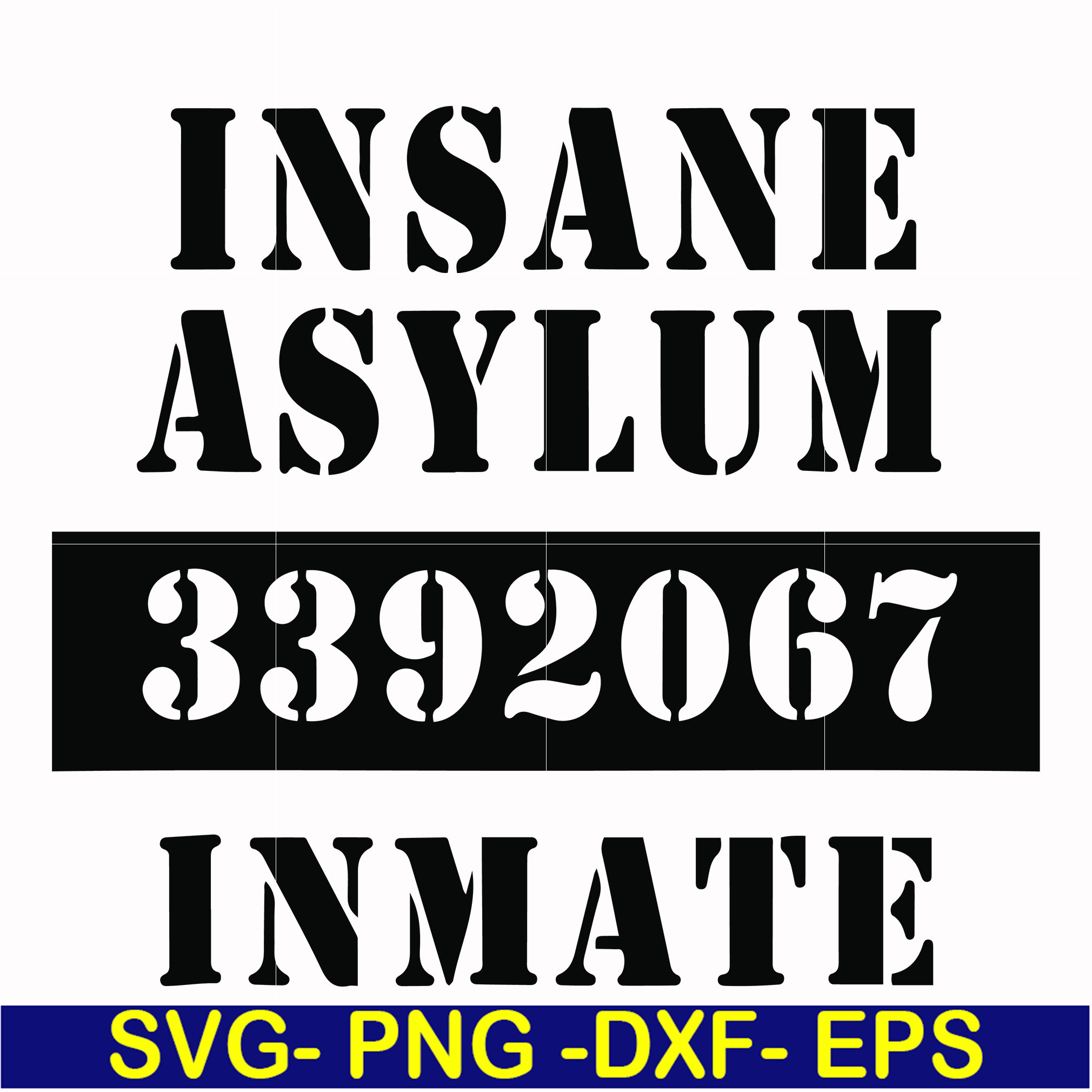 Insane asylum 3392067 inmate svg, halloween svg, png, dxf, e | Inspire ...