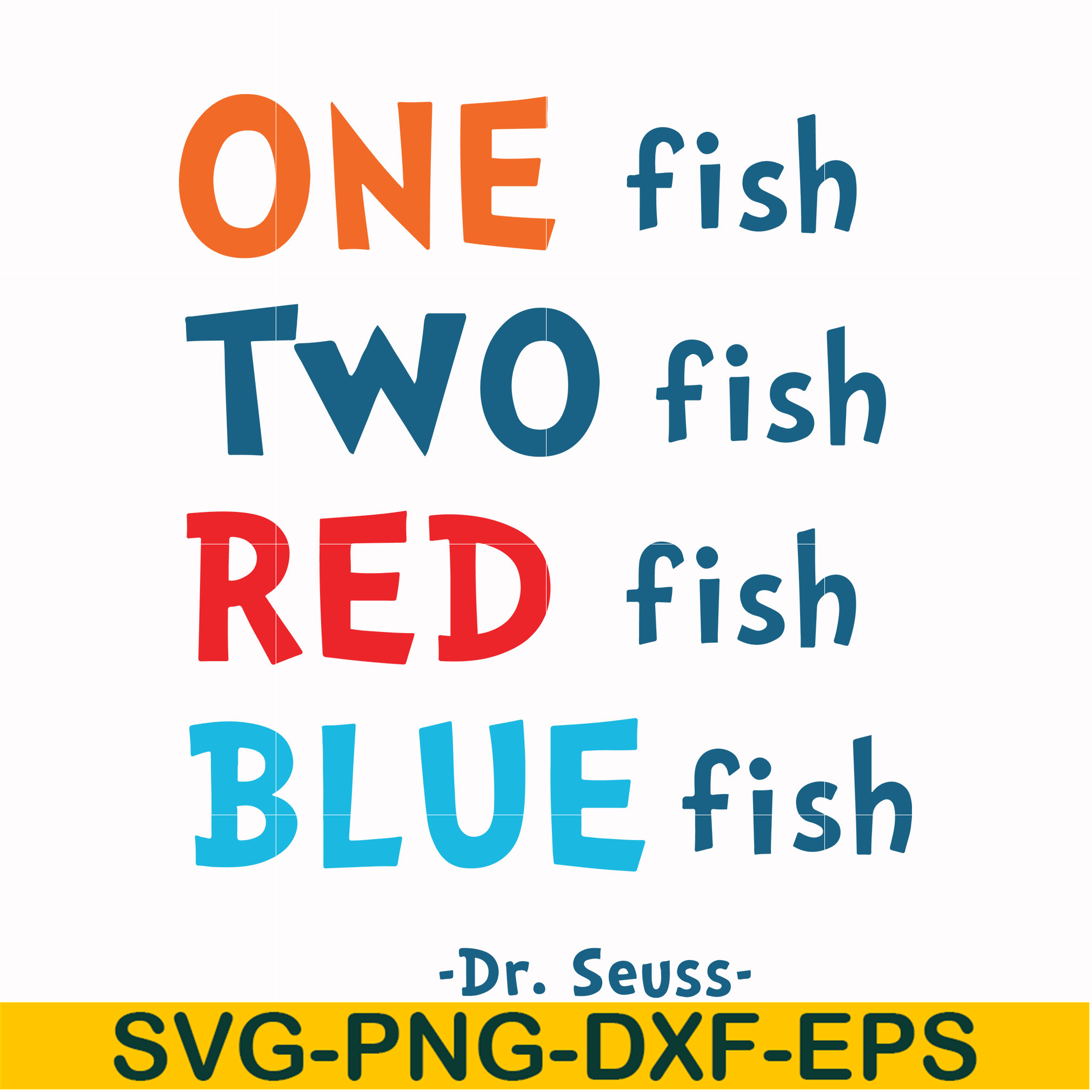 One fish two fish red fish blue fish svg, png, dxf, eps file - Inspire ...