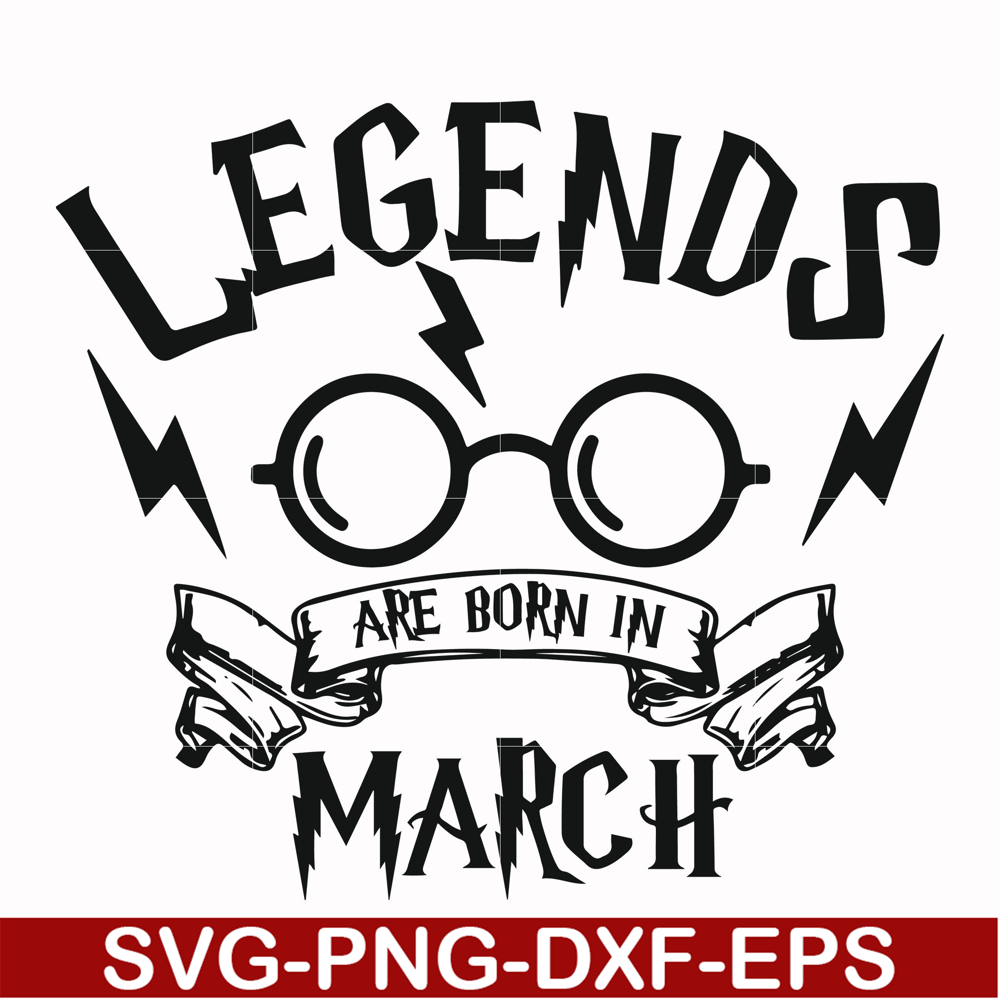 Legends are born in March svg, png, dxf, eps file HRPT00026 | Inspire ...