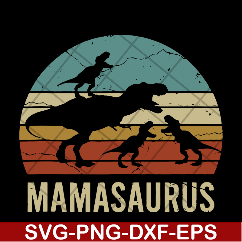 Mamasaurus svg, Mother's day svg, eps, png, dxf digital file - Inspire ...