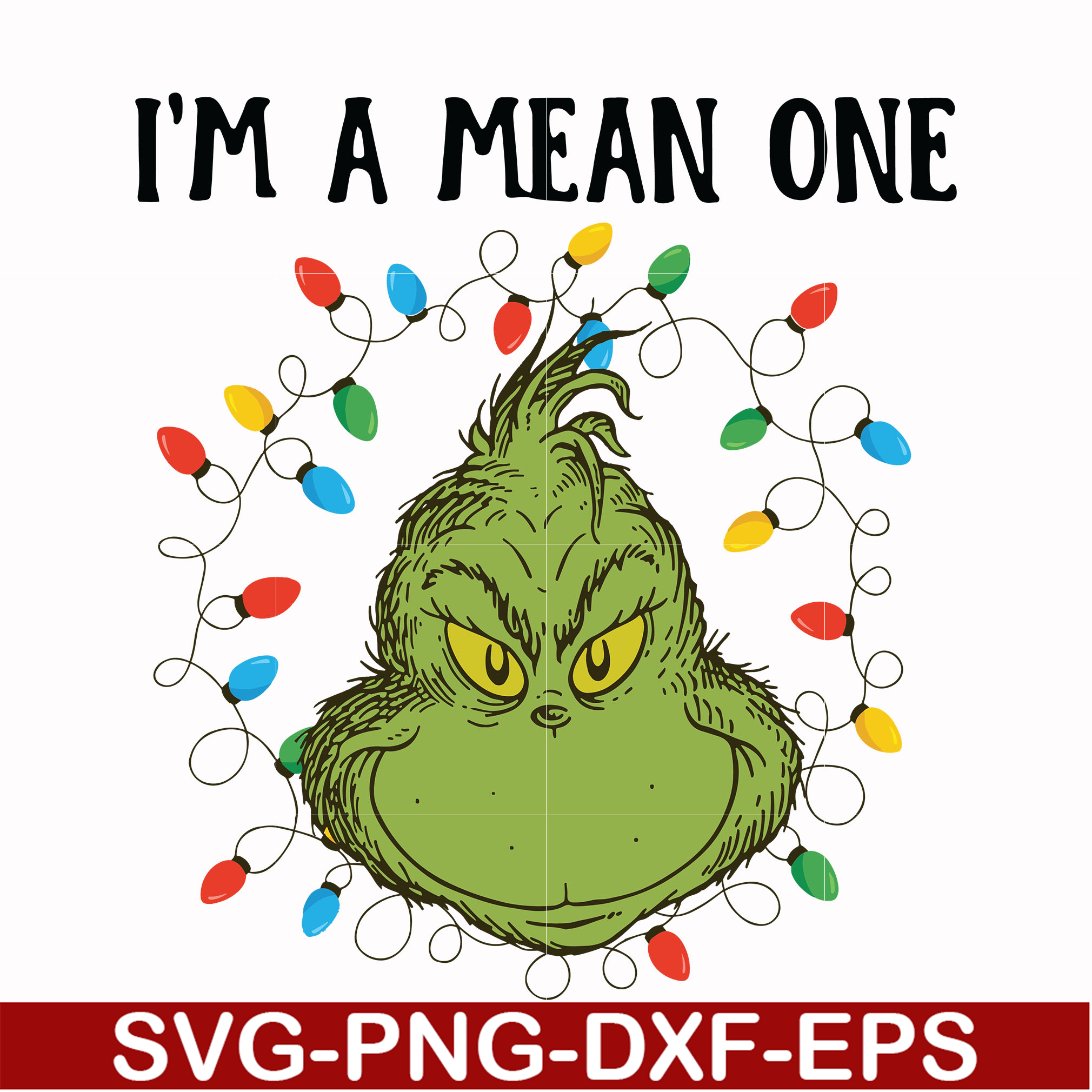 Im a mean one svg, grinch svg, png, dxf, eps digital file NC | Inspire ...