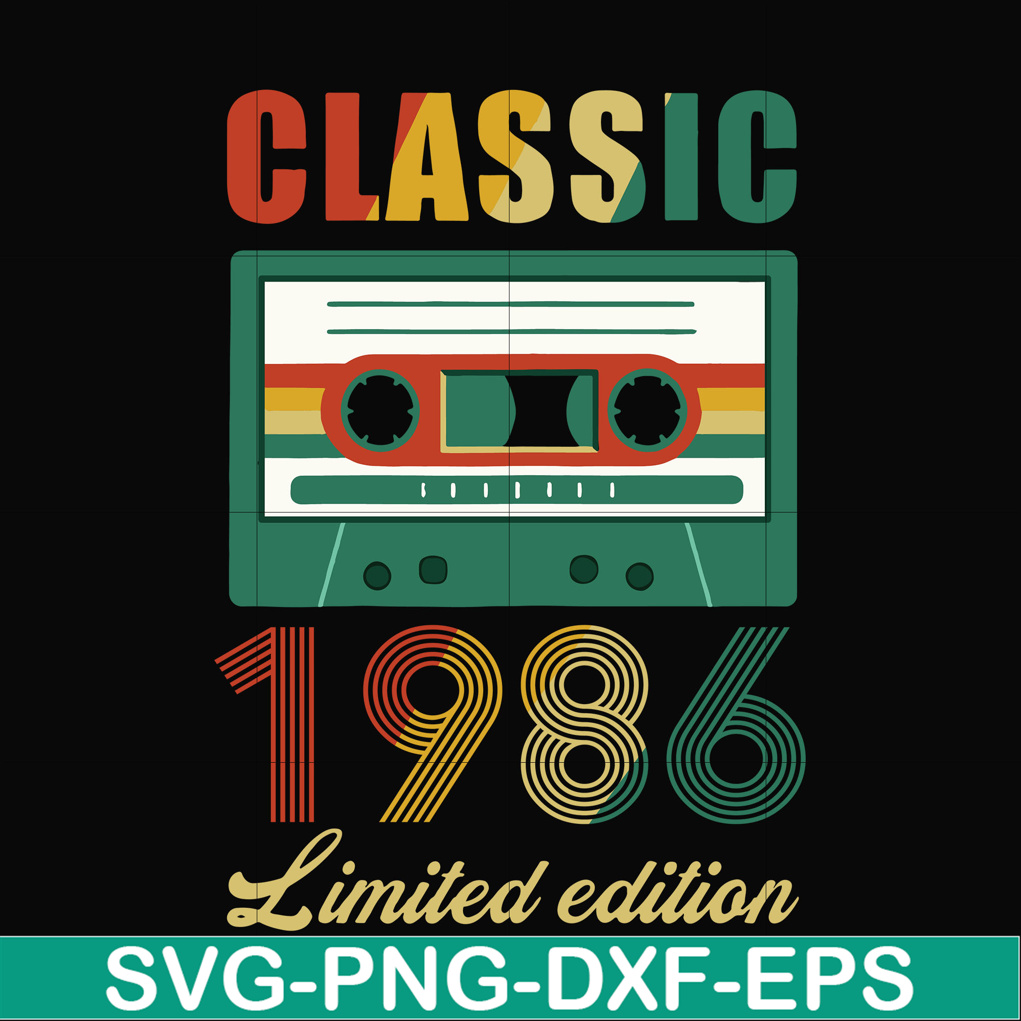 Classic 1986 limited edition svg, png, dxf, eps digital file | Inspire ...