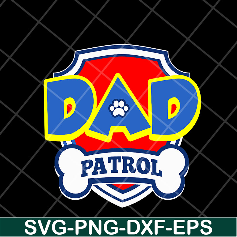 Dad patrol svg, Fathers day svg, png, dxf, eps digital file - Inspire ...