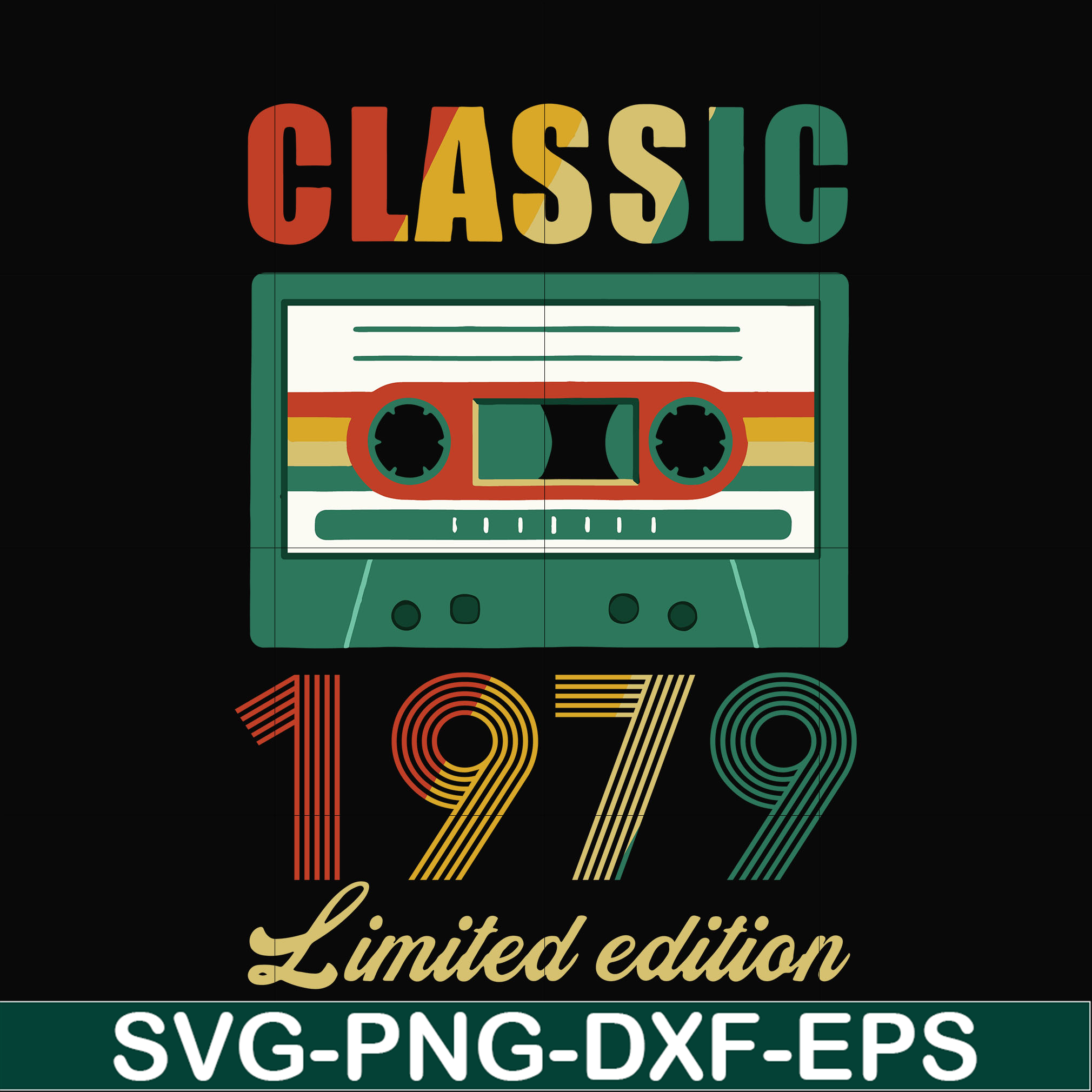 Classic 1979 limited edition svg, png, dxf, eps digital file | Inspire ...