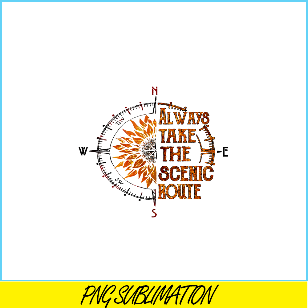 Always take the scenic route PNG Special Compass PNG Camping - Inspire ...