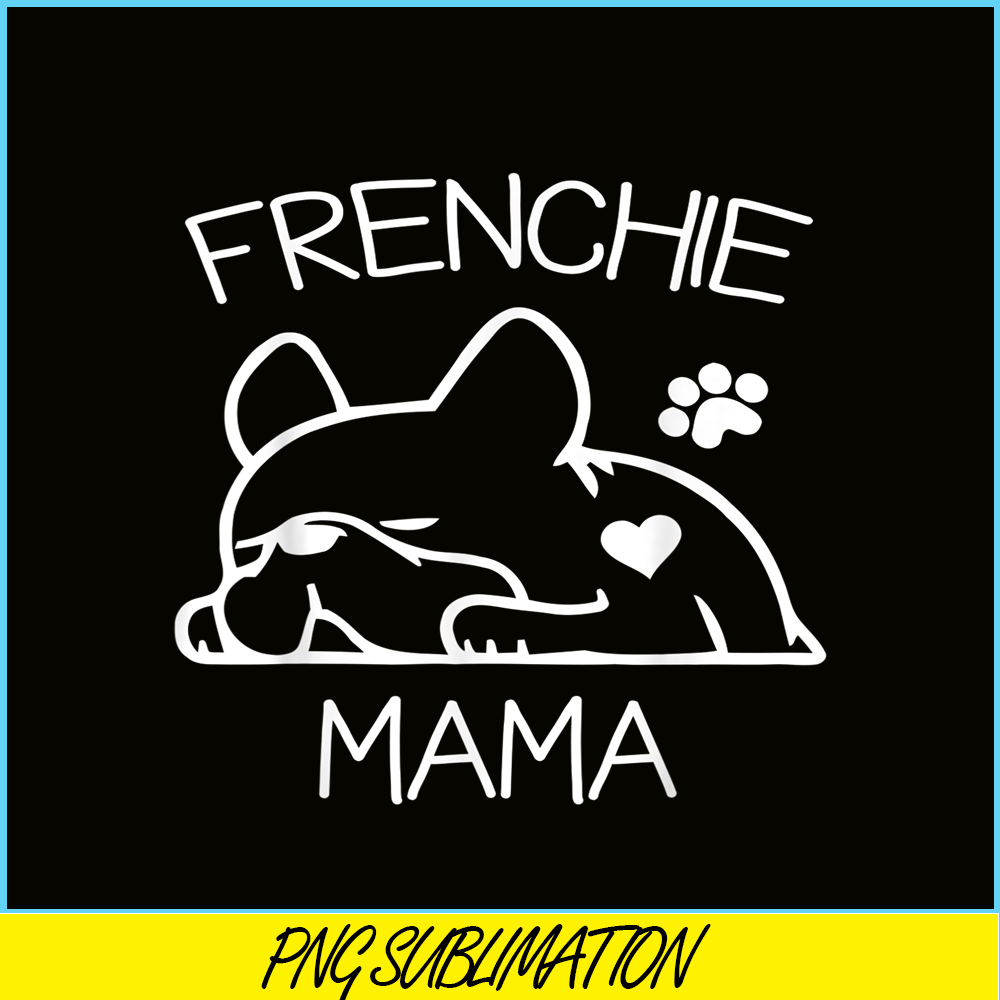 Frenchie Mama Sleepy Bulldog PNG, French Bulldog PNG, French | Inspire ...