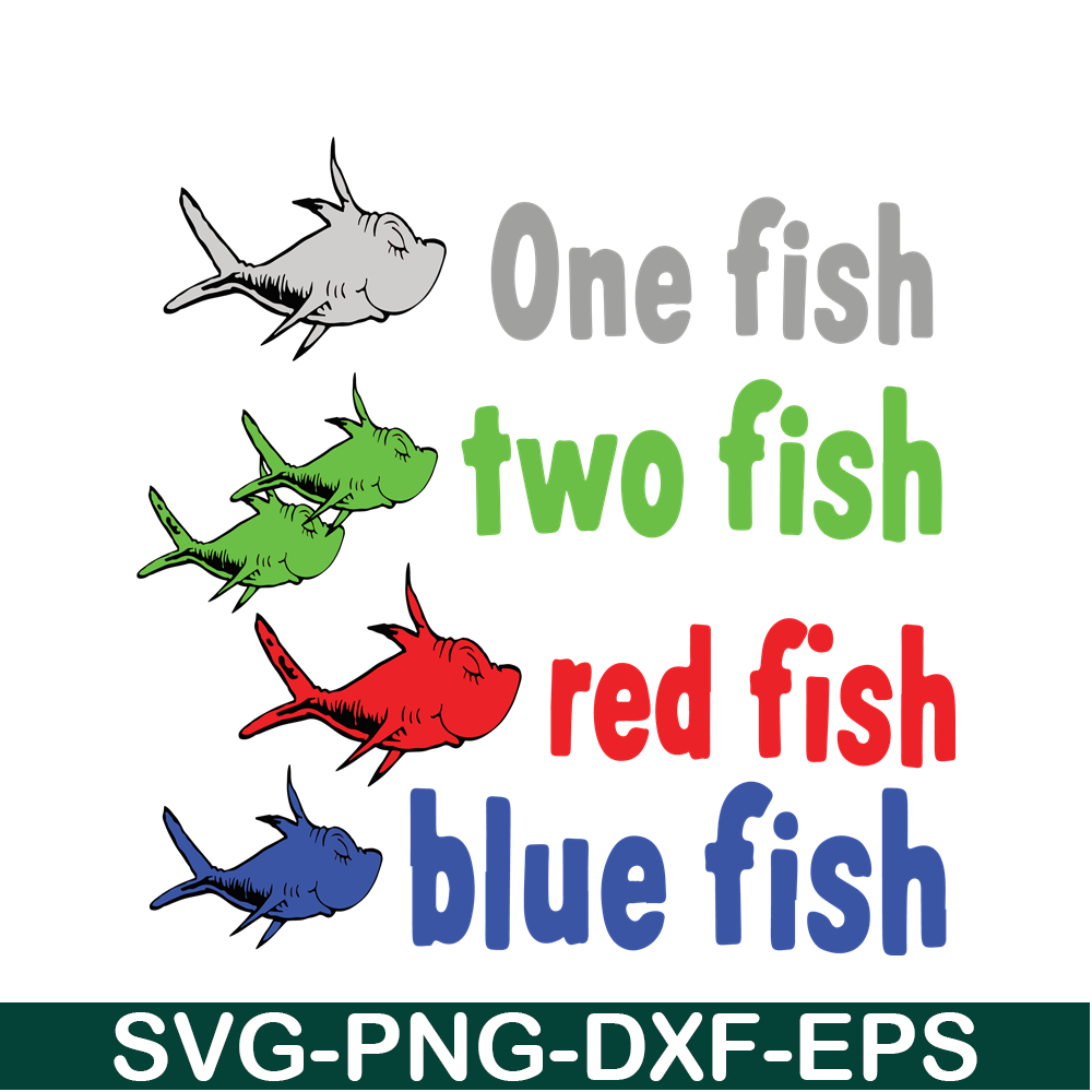 One Fish Two Fish Red Fish SVG, Dr Seuss SVG, Dr Seuss Quote - Inspire ...