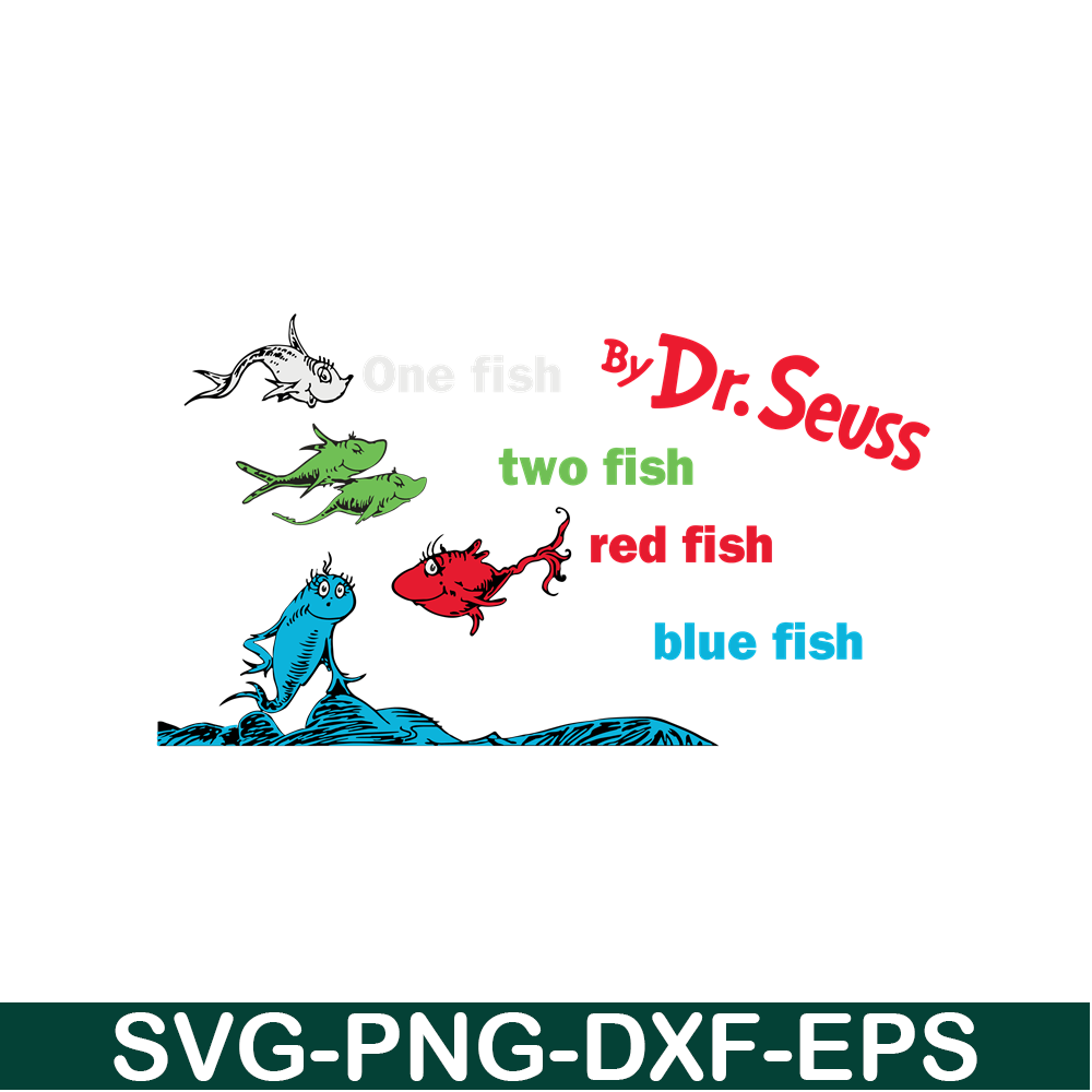 One Fish Two Fish SVG, Dr Seuss SVG, Dr Seuss quote SVG DS10 - Inspire ...