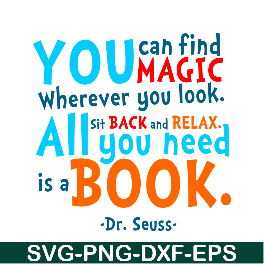 You Can Find Magic SVG, Dr Seuss SVG, Dr Seuss Quotes SVG DS | Inspire ...