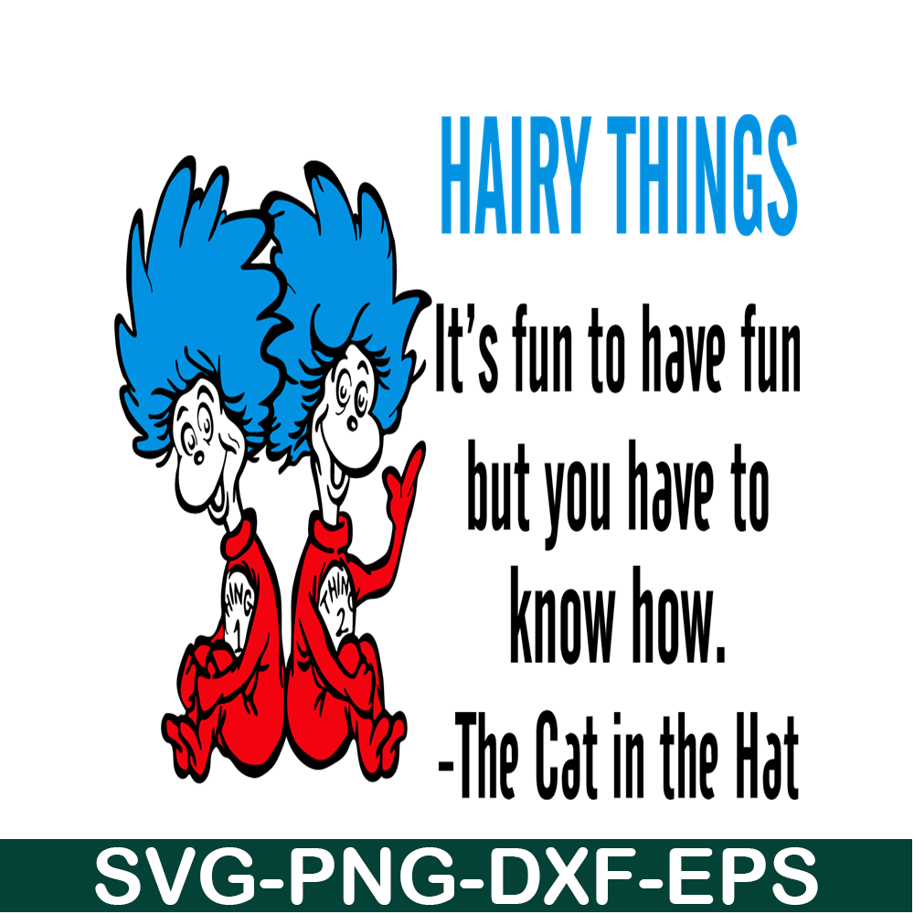 It Fun To Have Fun SVG, Dr Seuss SVG, Dr Seuss Quotes SVG DS | Inspire ...