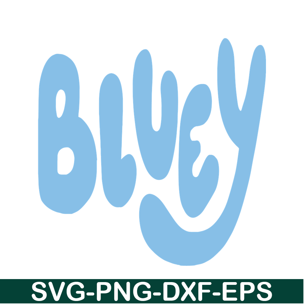 Bluey Logo SVG PNG PDF Bluey Cartoon SVG Bluey Movie SVG | Inspire Uplift