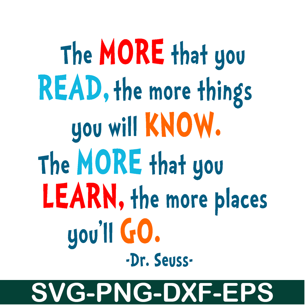 The More That You Read SVG, Dr Seuss SVG, Dr Seuss Quotes SV - Inspire ...