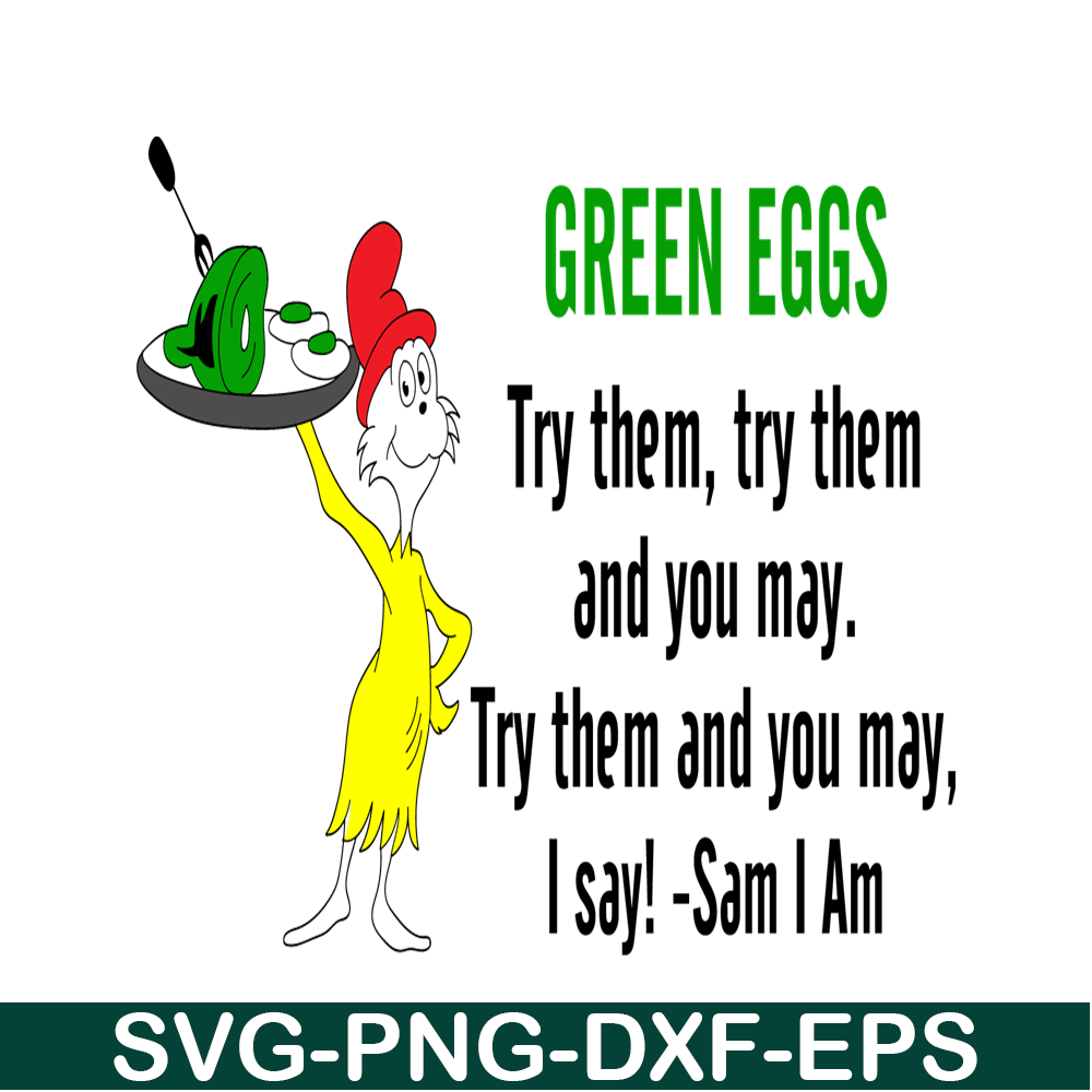 Green Eggs Try Them SVG, Dr Seuss SVG, Dr Seuss Quotes SVG D | Inspire ...