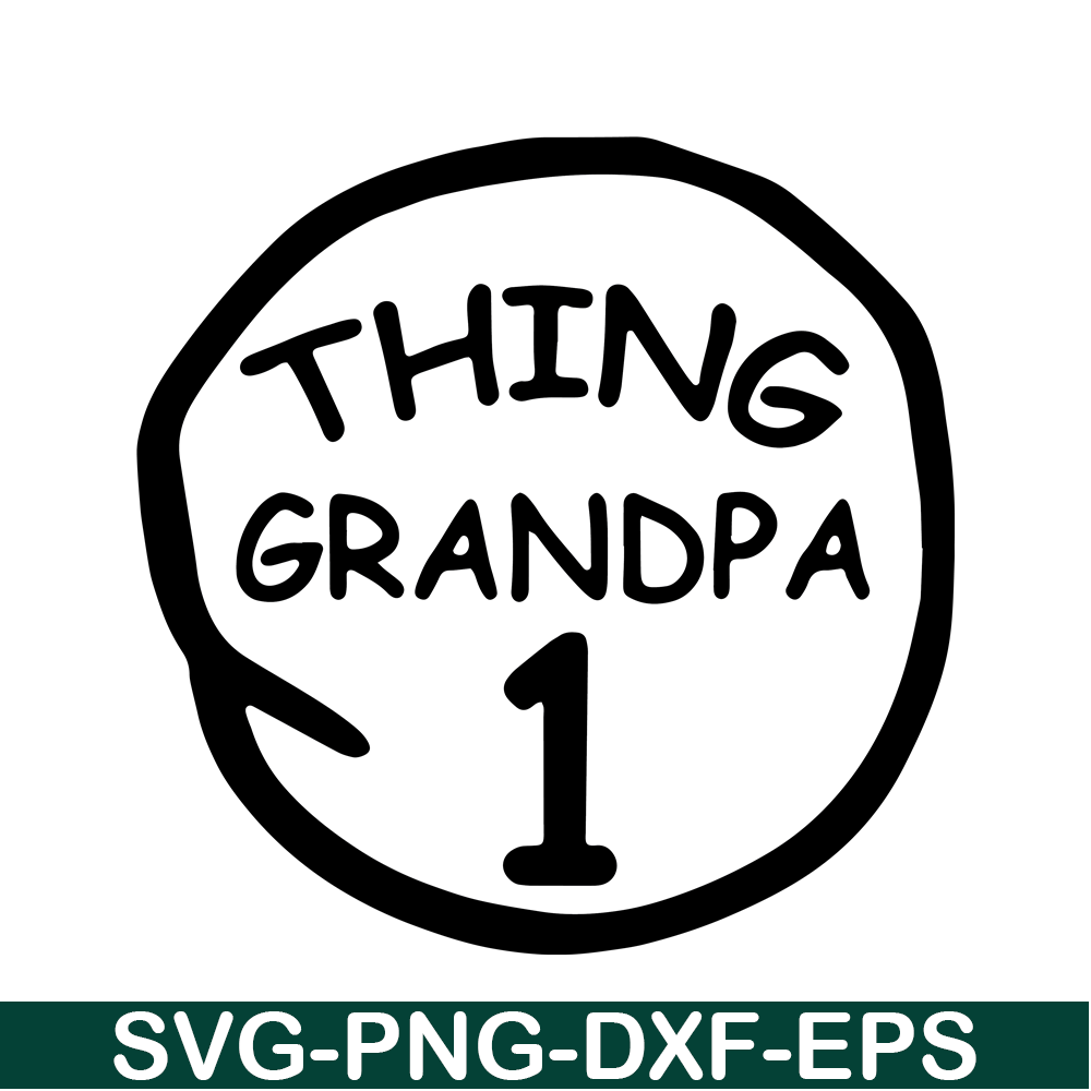 Thing Grandpa 1 SVG, Dr Seuss SVG, Cat in the Hat SVG DS1041 - Inspire ...