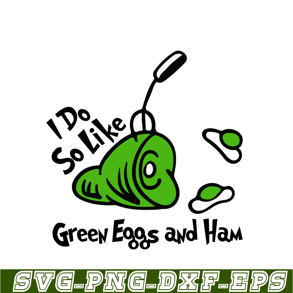 Green eggs and ham SVG, Dr Seuss SVG, Cat In The Hat SVG DS1 | Inspire ...