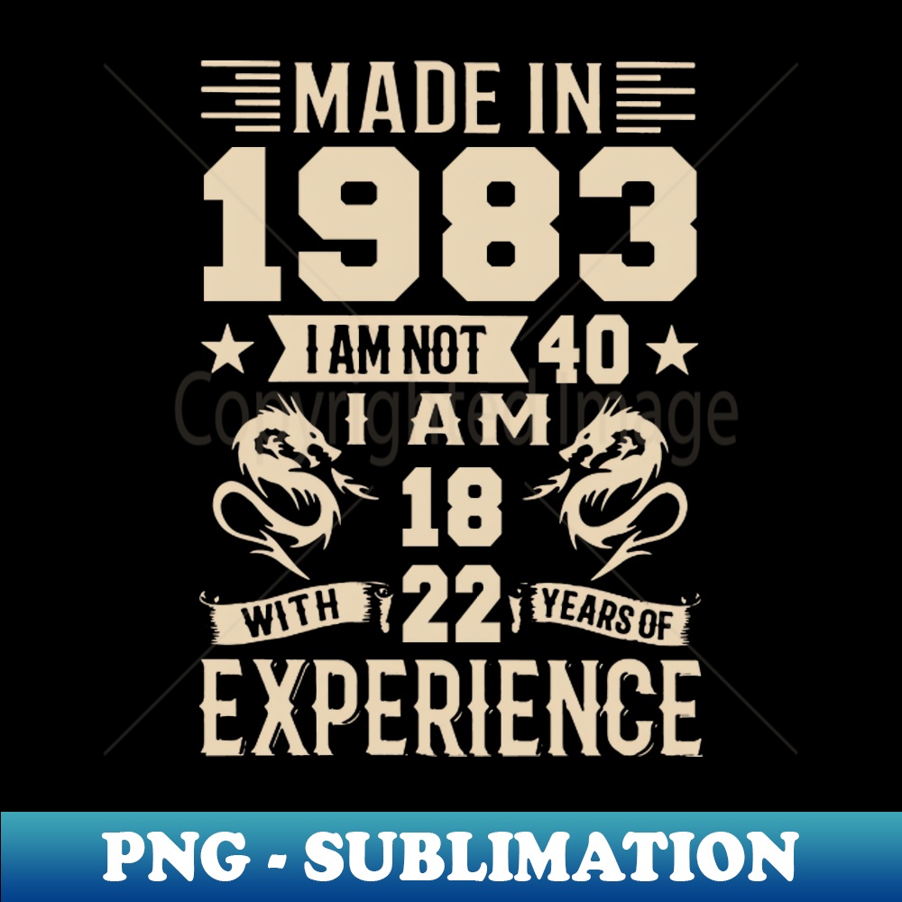 Made In 1983 I Am Not 40 I Am 18 With 22 Years Of Experience | Inspire ...