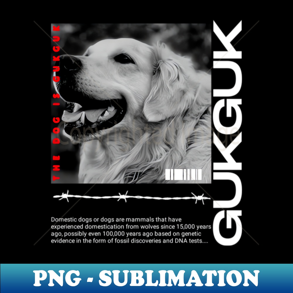 The dog is gukguk - Exclusive Sublimation Digital File - Enh | Inspire ...