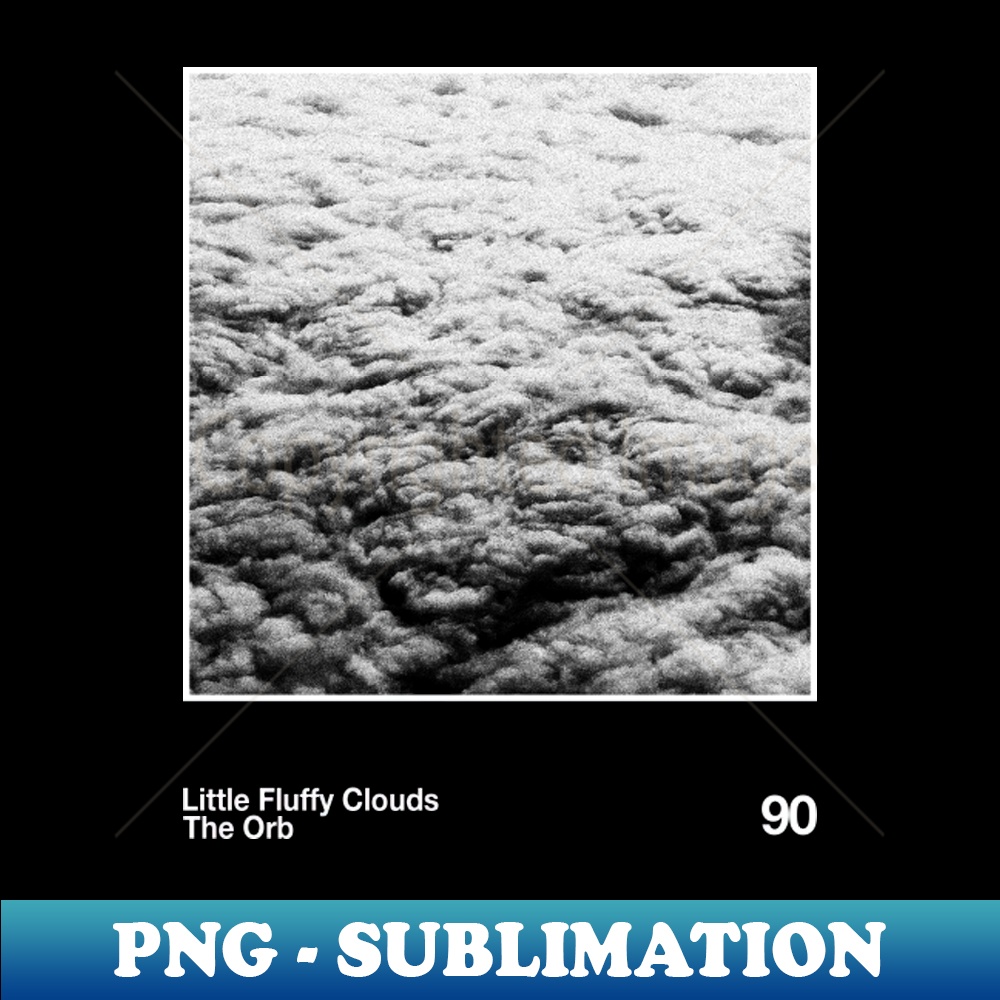 Little Fluffy Clouds - The Orb Minimalist Faded Retro - Tre | Inspire Uplift