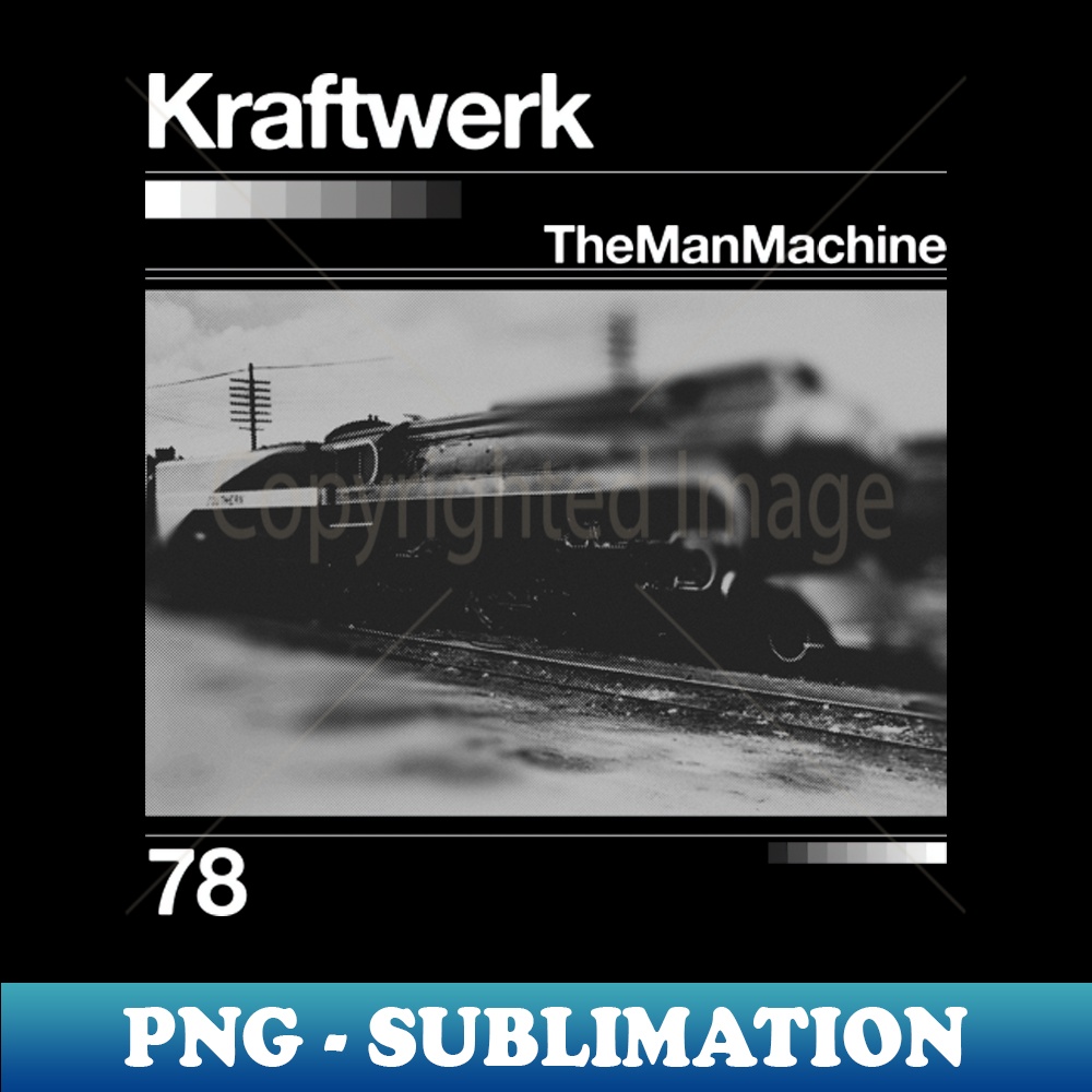 The Man Machine - Instant Sublimation Digital Download - Unl | Inspire ...