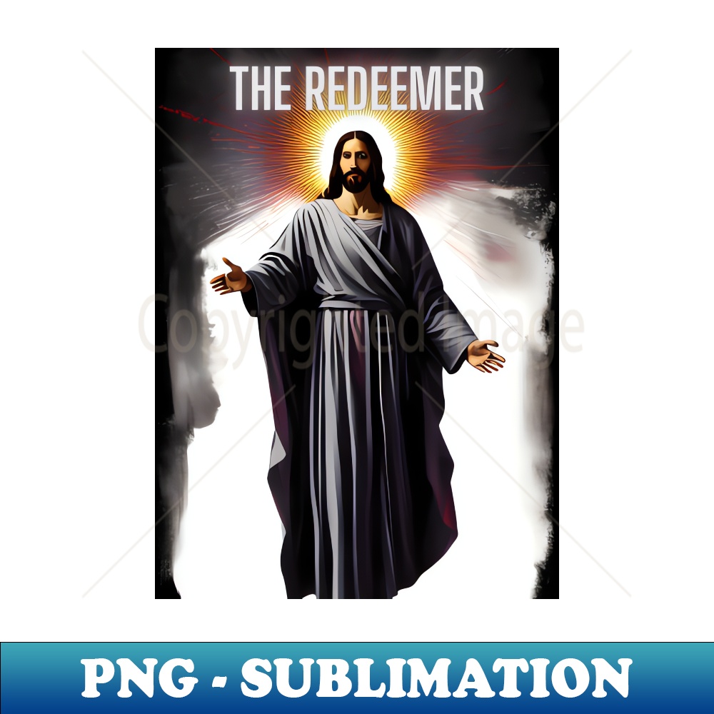The Redeemer - Instant PNG Sublimation Download - Transform | Inspire ...
