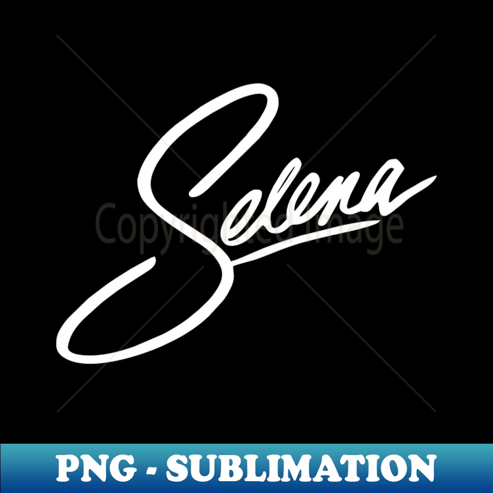 Selena Signature - Unique Sublimation PNG Download - Perfect | Inspire ...
