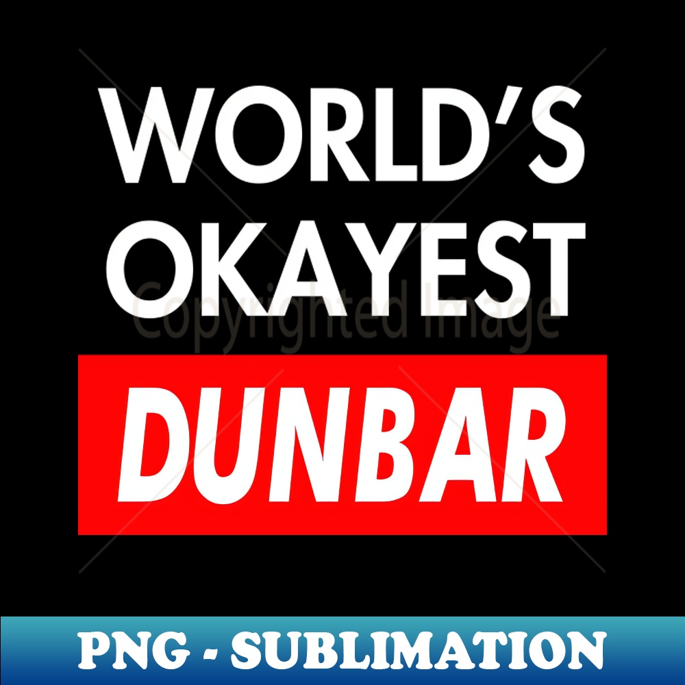 Dunbar - High-Quality PNG Sublimation Download - Stunning Su | Inspire ...