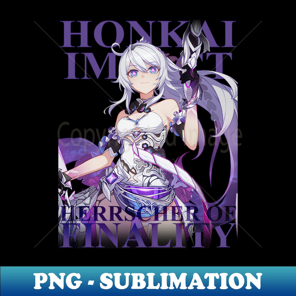 Herrscher of Finality Honkai Impact - Exclusive PNG Sublimat | Inspire ...