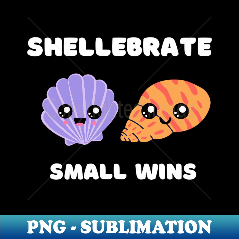 Animal pun shellebrate small wins - Trendy Sublimation Digit | Inspire ...