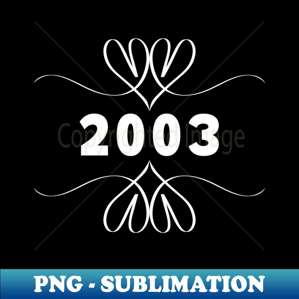 birthday in 2003 years - Aesthetic Sublimation Digital File | Inspire ...