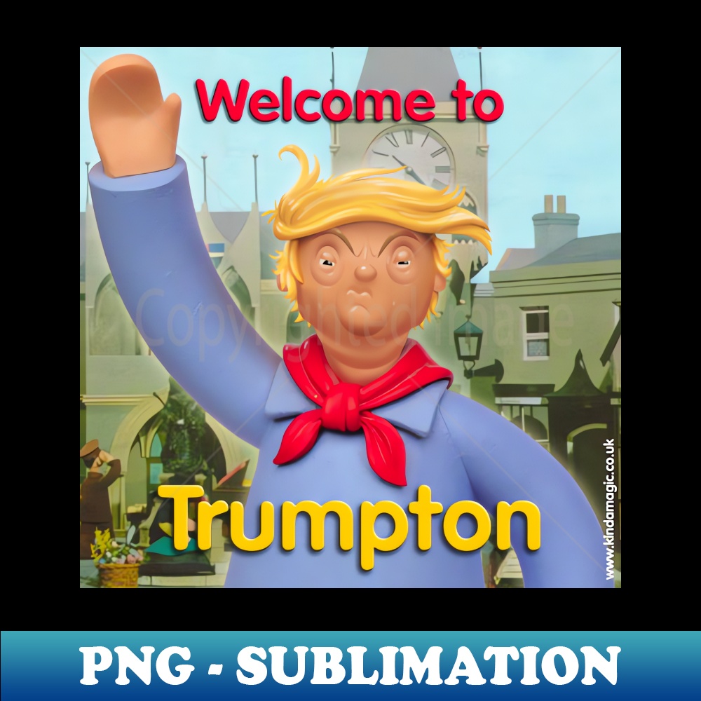 Trumpton - Retro PNG Sublimation Digital Download - Vibrant | Inspire ...