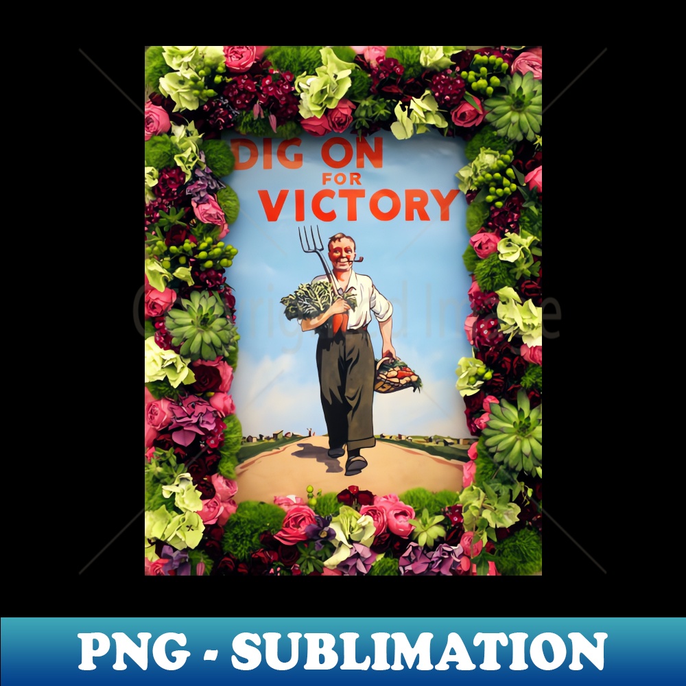Dig on for Victory poster - Exclusive Sublimation Digital Fi | Inspire ...